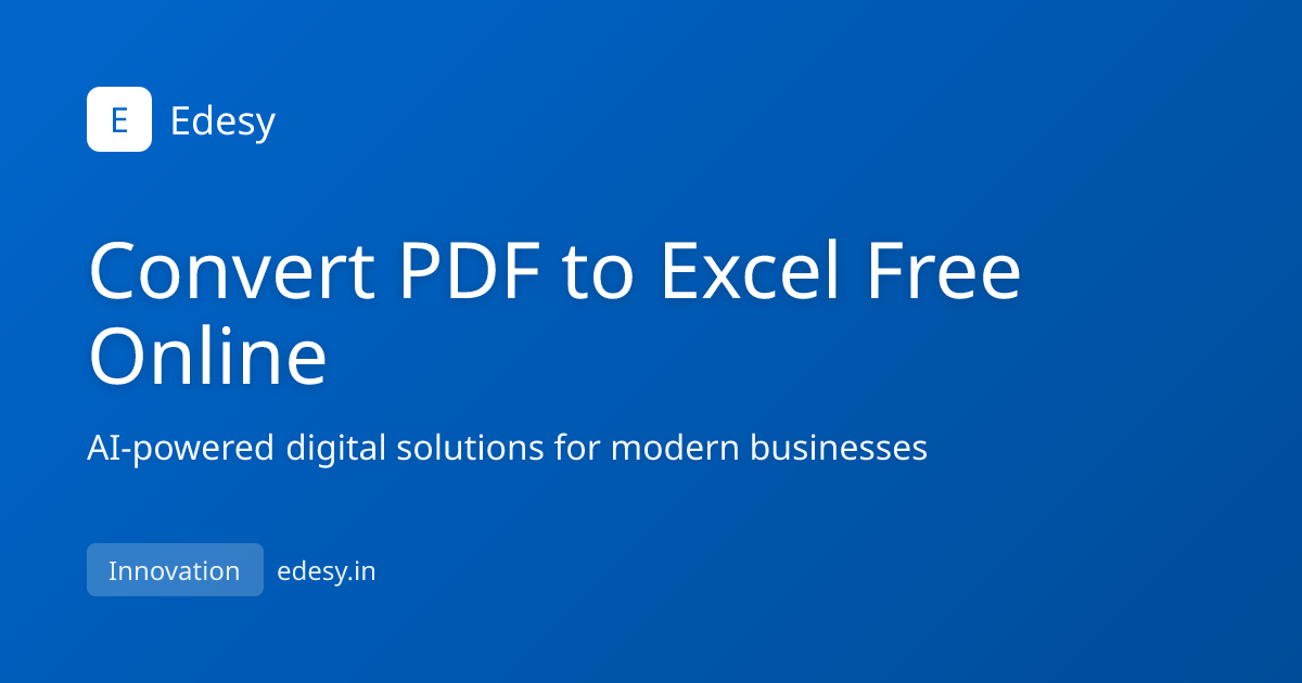 PDF to Excel Converter Free | Convert PDF to Excel Online Instantly ...