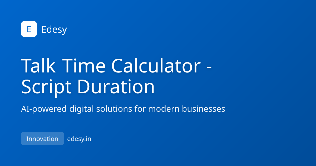 Talk Time Calculator Free | Script Duration Calculator | Words to ...